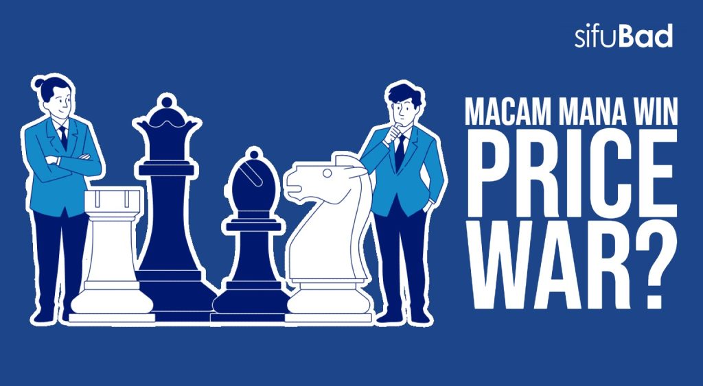 MACAM MANA NAK WIN DALAM PRICE WAR & BUAT PROFIT BESAR? - SifuBad